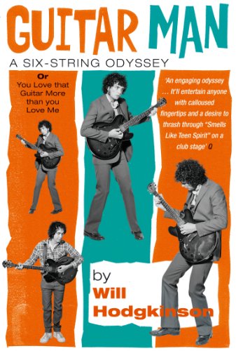 Guitar Man eBook : Hodgkinson, Will: Amazon.co.uk: Books