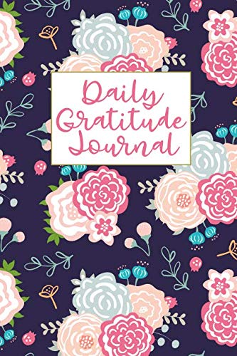 Daily Gratitude Journal: For Women and Teens Gratitude Dairy with ...