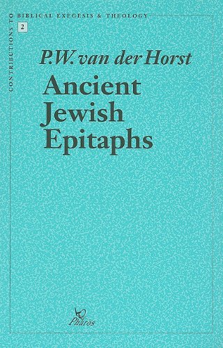 Ancient Jewish Epitaphs (Contributions to Biblical Exegesis and ...