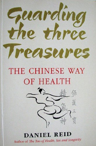 Guarding the Three Treasures : Reid, Daniel P.: Amazon.in: Books