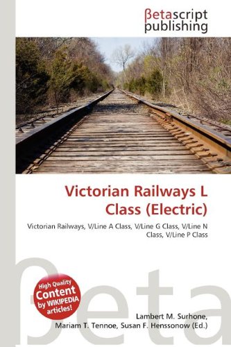 Victorian Railways L Class (Electric) : Surhone, Lambert M, Tennoe ...