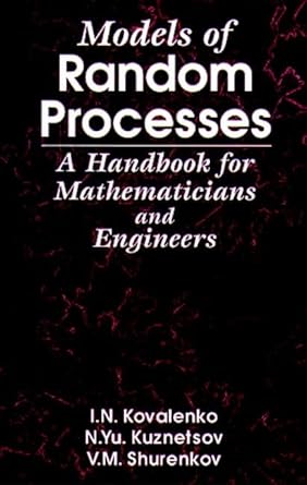 Amazon.com: Models of Random Processes: A Handbook for Mathematicians and Engineers ...