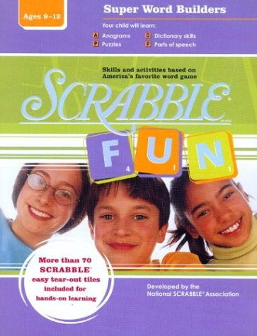 Scrabble Fun: Super Word Builders (Intermediate Level): National ...