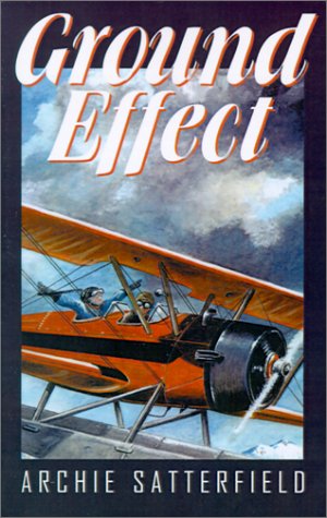 Ground Effect : Satterfield, Archie: Amazon.in: Books