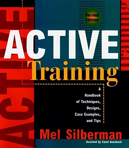 Buy Active Training: A Handbook of Techniques, Designs, Case Examples ...