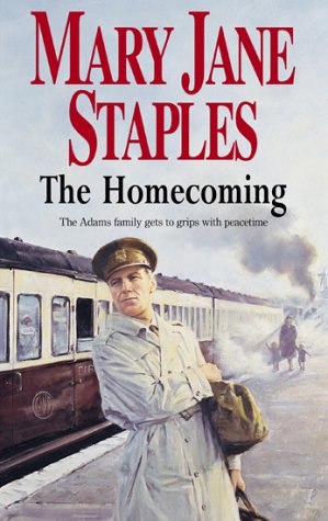 The Homecoming: Mary Jane Staples: 9780593047842: Amazon.com: Books