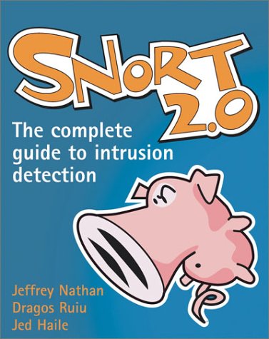 Snort: The Complete Guide to Intrusion Detection: 0723812598212: Books ...