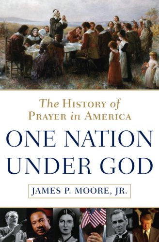 One Nation Under God: The History of Prayer in America (Large Print ...