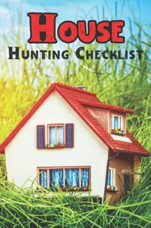 House Hunting Checklist: New Home Buying, Keep Track Of Important ...