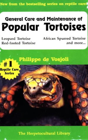 Buy General Care and Maintenance of Popular Tortoises: v. 1 (Reptile ...
