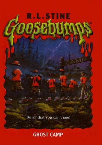 Ghost Camp (Goosebumps (Pb Unnumbered)): R. L. Stine: 9780756925222 ...