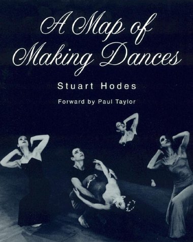 Map of Making Dances: Hodes, Stuart: 9781880157619: Books - Amazon.ca