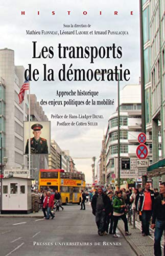 Amazon.com: Les transports de la démocratie: Approche historique des ...