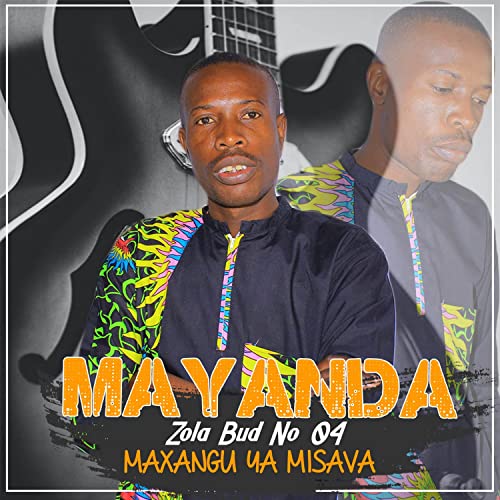 Zola Bud No 04 MAXANGU YA MISAVA by Mayanda on Amazon Prime Music