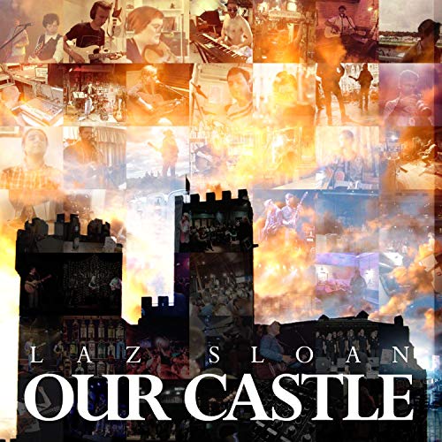 Our Castle (feat. Alan McClure) de Laz Sloan en Amazon Music Unlimited