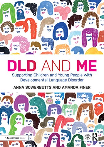 DLD and Me: Supporting Children and Young People with Developmental ...