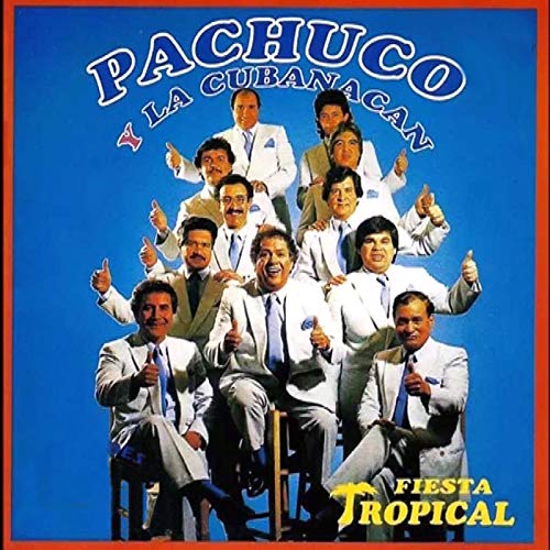 Reproducir Fiesta Tropical de Pachuco Y La Cubanacan en Amazon Music