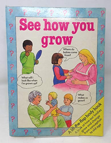 See How You Grow: Patricia Pearse, Edwina Riddell: 9780711206922 ...