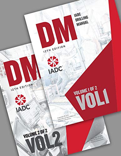 IADC Drilling Manual 12th Edition: Iadc: 9780991509508: Amazon.com: Books