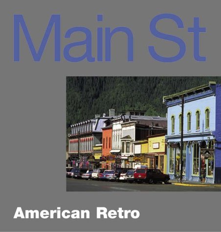 Main St.: American Retro: Sourcebooks: 9781570715945: Amazon.com: Books