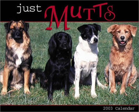 Just Mutts 2003 Calendar: 9781572235373: Amazon.com: Books