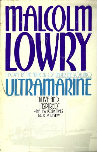 Ultramarine: Lowry, Malcolm: 9780881842586: Amazon.com: Books