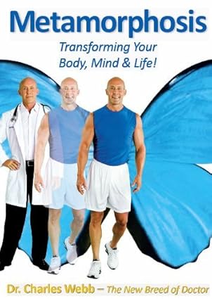 Dr. Charles Webb's Metamorphosis (Reclaim 24: version 2): Dr. Charles ...