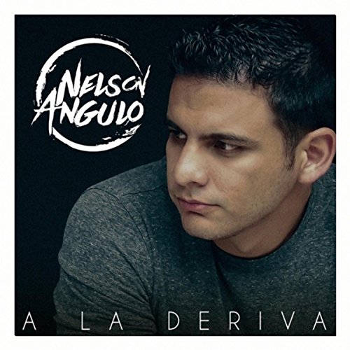 Amazon Music - Nelson AnguloのA la Deriva - Amazon.co.jp