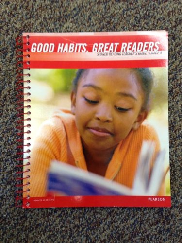 Pearson Good Habits, Great Readers, Shared Reading Teacher's Guide ...