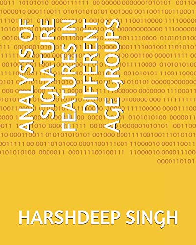 ANALYSIS OF SIGNATURE FEATURES IN DIFFERENT AGE GROUPS: SINGH ...