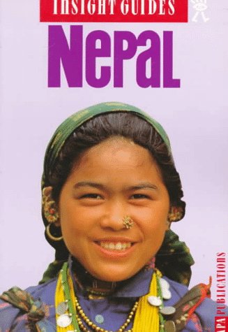 Insight Guide Nepal: Lisa Choegyal, Hans Johannes Hoefer: 9780887297236 ...