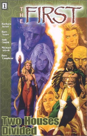 The First v. 1: Two Houses Divided: Barbara Kesel, Bart Sears, Andy ...