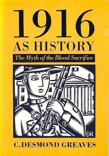 1916 as History: The Myth of the Blood Sacrifice : Amazon.es: Libros