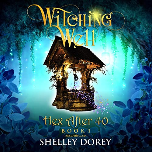 Amazon.com: The Witching Well: Hex After 40, Book 1 (Audible Audio Edition): Shelley Dorey ...