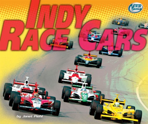 Indy Race Cars (Motor Mania): Piehl, Janet: 9780822565666: Amazon.com ...
