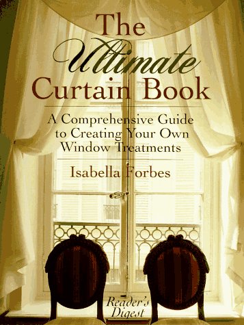 The Ultimate Curtain Book: A Comprehensive Guide to Creating Your Own ...