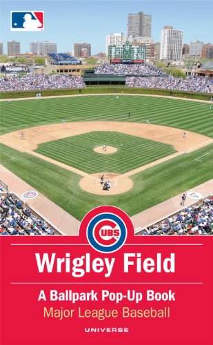 Wrigley Field: A Ballpark Pop-Up Book: Major League Baseball, Hawcock ...