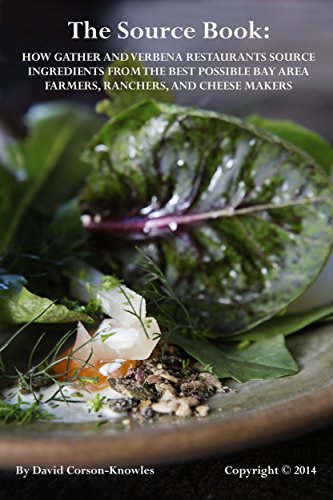 The Source Book: How Gather and Verbena Restaurants Source Ingredients ...
