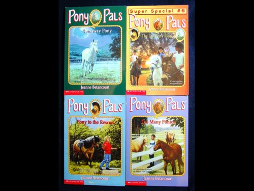 Pony Pals Set 2 (Pony to the Rescue, Too Many Ponies, Runaway Pony, The ...