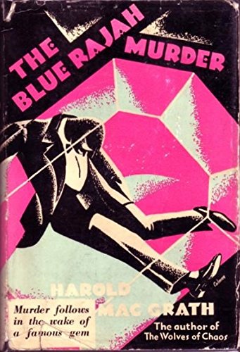 The Blue Rajah Murder by MacGrath, Harold