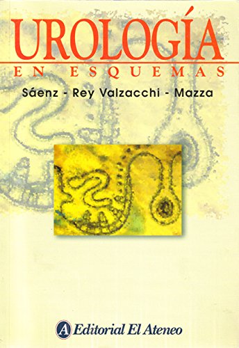 Urologia En Esquemas : Valzachi, Gaston J. Rey, Saenz, Carlos A., Mazza ...