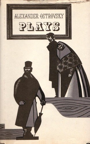 Alexander Ostrovsky Plays: Aleksandr Ostrovsky: Amazon.com: Books