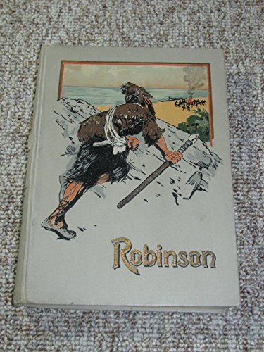 ROBINSON CRUSOE, THE SWISS FAMILY ROBINSON AND GULLIVER'S TRAVELS ...