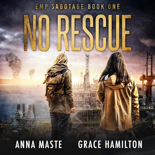 Amazon.com: No Rescue: EMP Sabotage, Book 1 (Audible Audio Edition ...