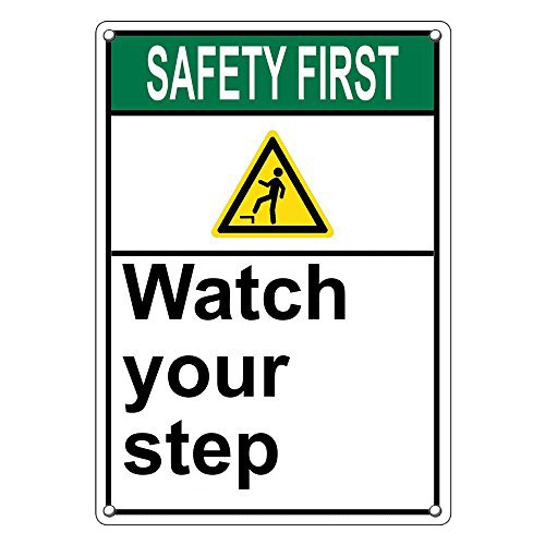 Weatherproof Plastic Vertical ANSI Safety First Watch Your Step Sign ...