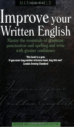 Amazon | Improve Your Written English: Master the Essentials of Grammar ...