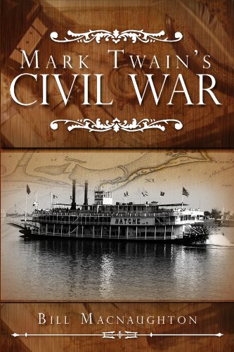 Mark Twain's Civil War - Kindle edition by Macnaughton, Bill ...