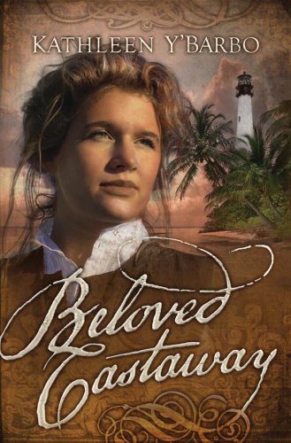 Beloved Castaway: Fairweather Keys Series #1 (Truly Yours Romance Club ...