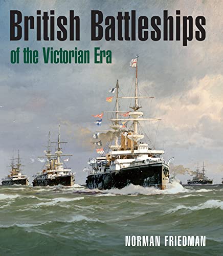Amazon.com: British Battleships of the Victorian Era eBook : Friedman ...