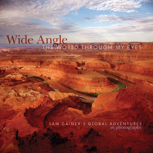 What a Wonderful World: Sam Gainer's Global Adventures in Photography ...